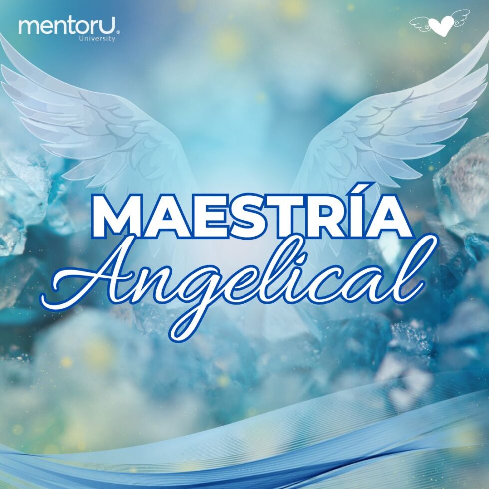 Maestría Angelical 2025 - MentorU